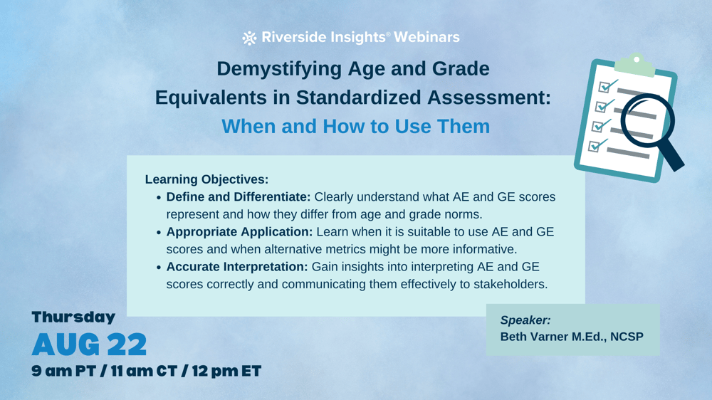Demystifying Age and Grade Equivalents in Standardized Assessment: When ...