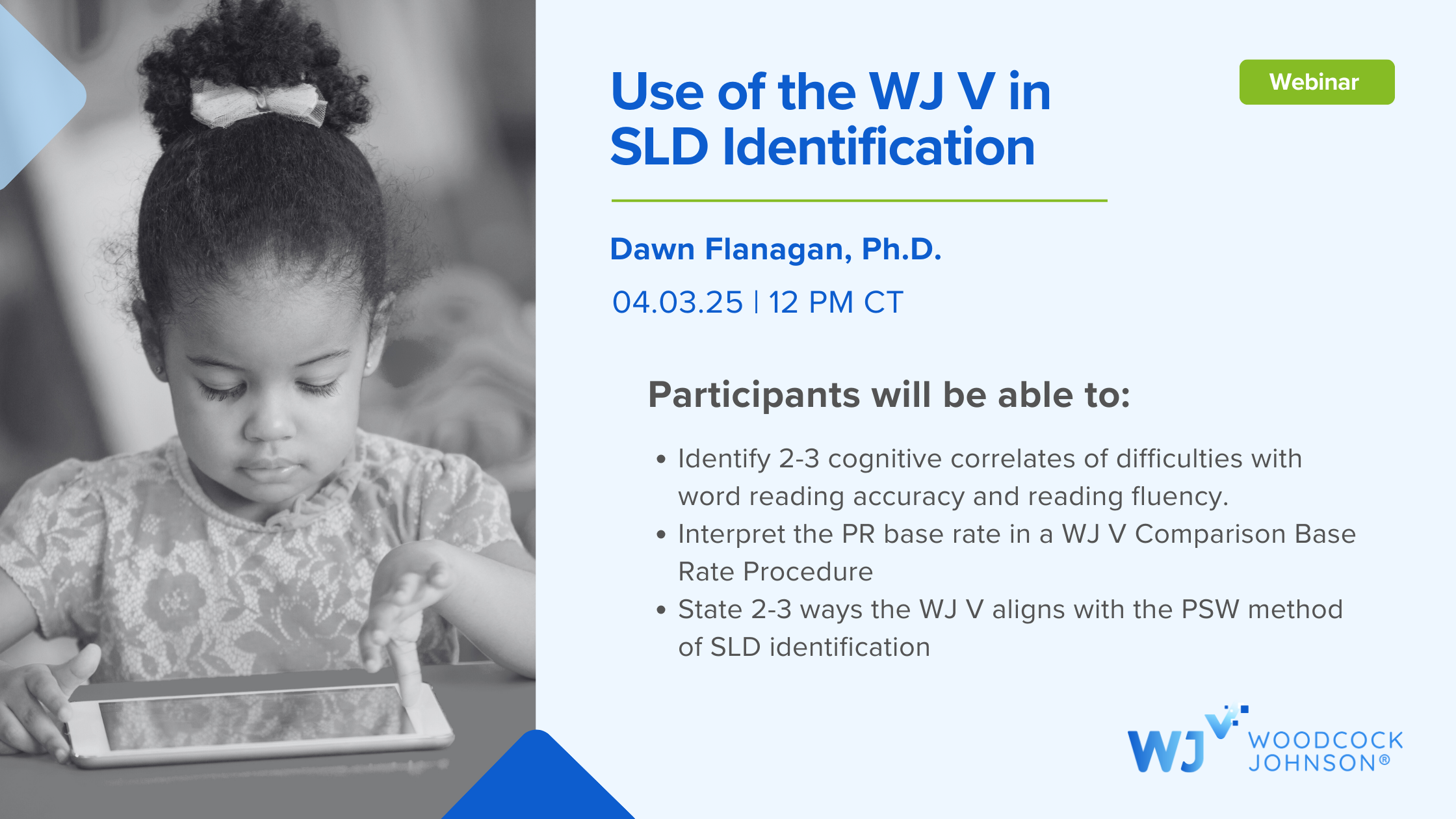 Use of the WJ V in SLD Identification Webinar 4.3.25