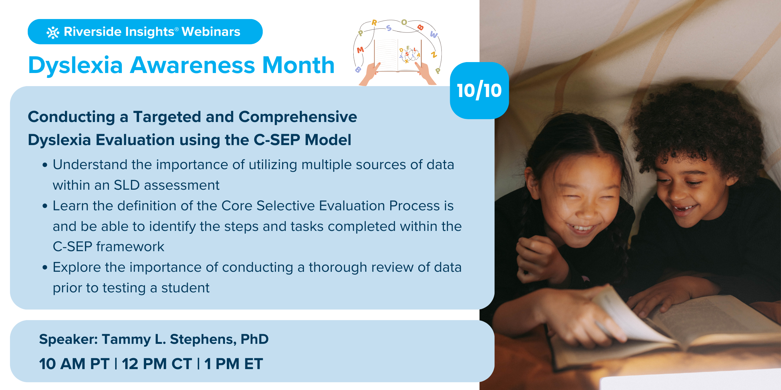 Conducting a Targeted and Comprehensive Dyslexia Evaluation using the C ...