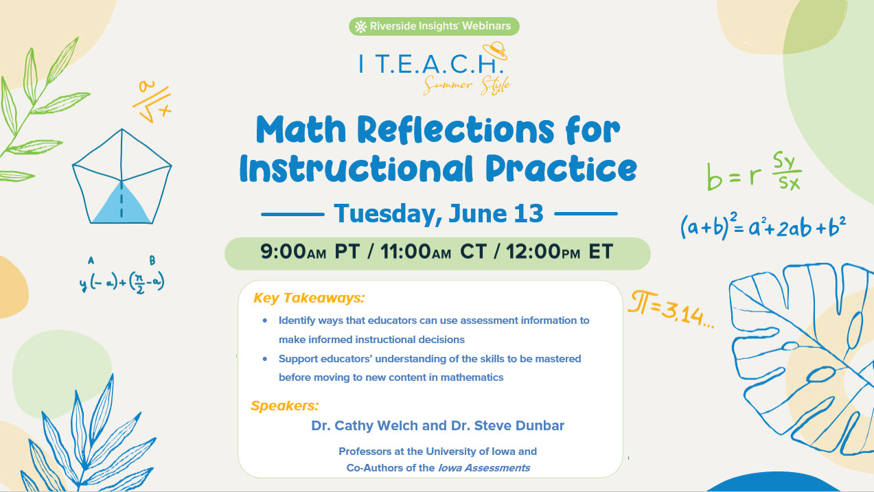I T.E.A.C.H. Summer Webinars: Math Reflections for Instructional Practice